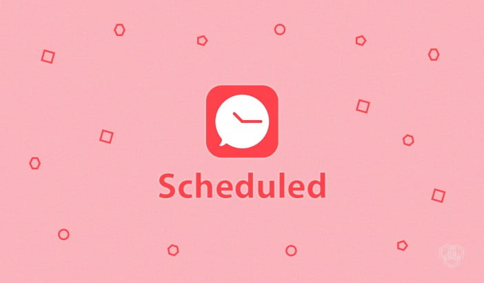 How to schedule messages on Android and iOS - TechEngage